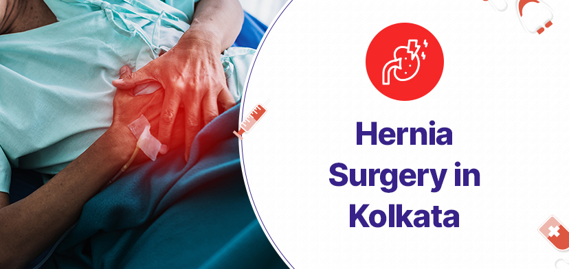 Complete Guide To Hernia Surgery In Kolkata Procedure Recovery And