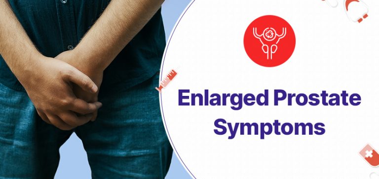 Enlarged Prostate Symptoms in Mumbai: How to Identify and Manage Them ...